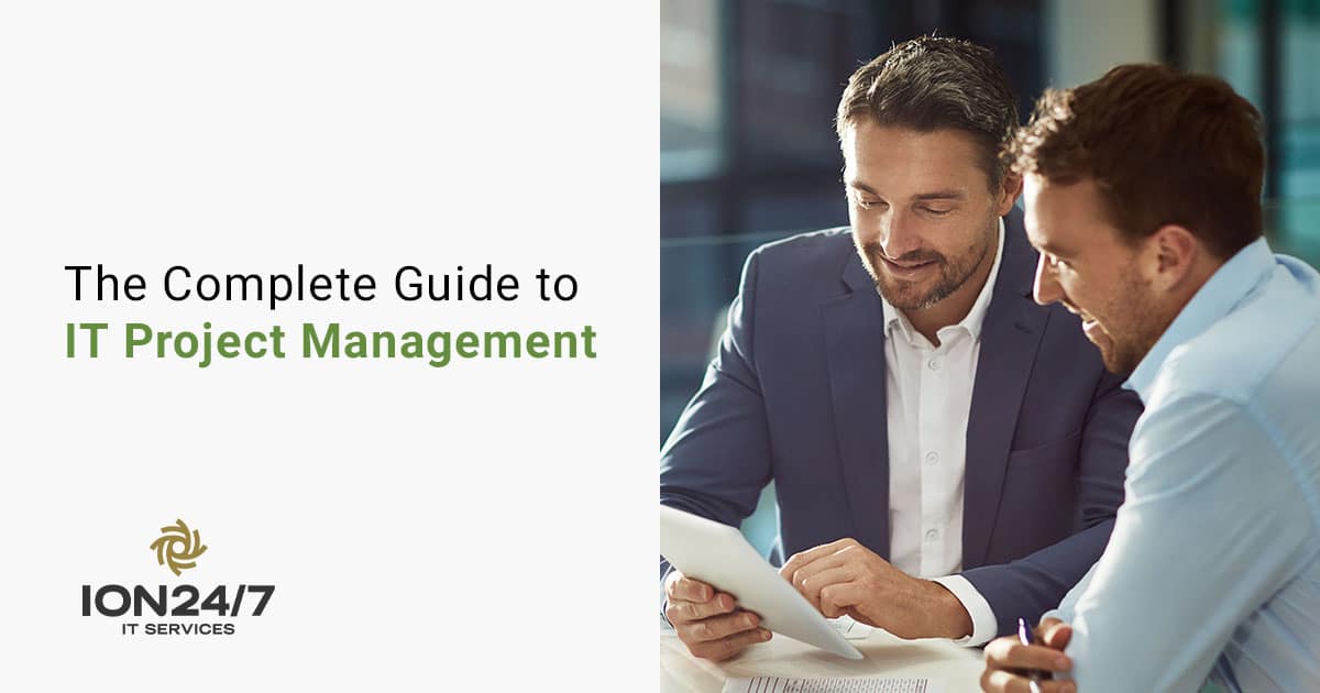 The Complete Guide to IT Project Management - ION247