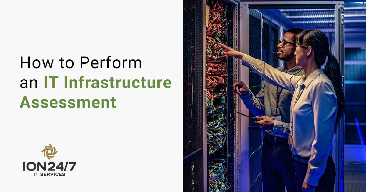 How to Perform an IT Infrastructure Assessment - ION247